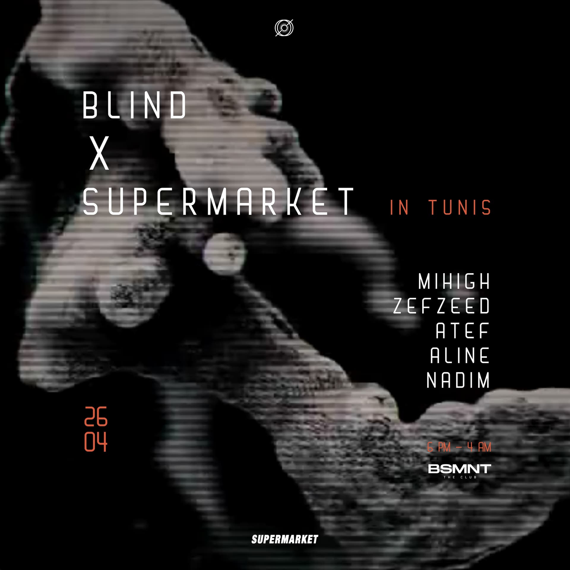 Blind x supermarket - tunis.events